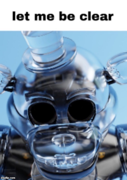 Let me be clear - Imgflip