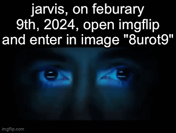Jarvis, - Imgflip