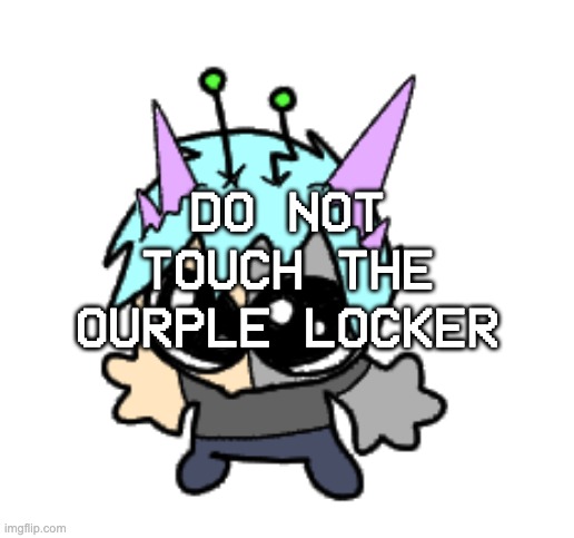 DONT TOUCH - Imgflip