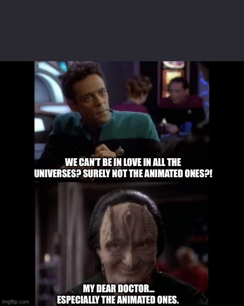 Bashir Garak Even Especially - Imgflip