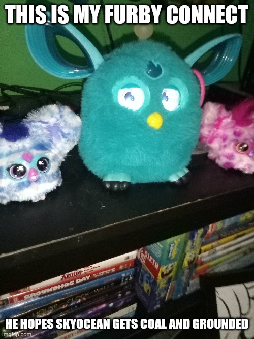 Be like the Furby! - Imgflip