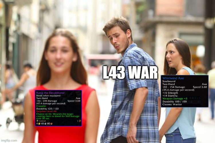WoW Classic L43 War - Imgflip