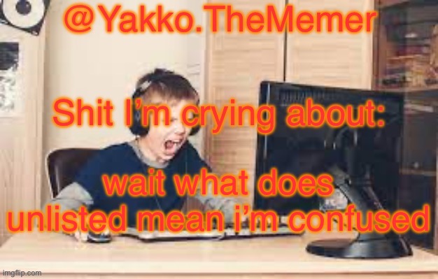 Yakko.The.Memer Announcement Template (made by Silver) - Imgflip