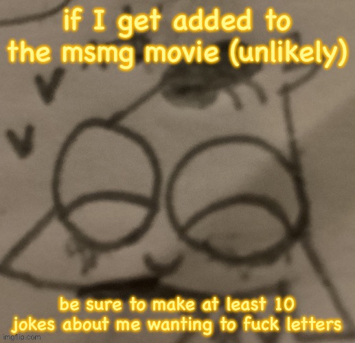 that would be GREAT - Imgflip