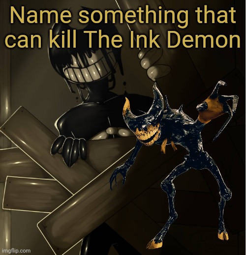 The Ink Demon - Imgflip