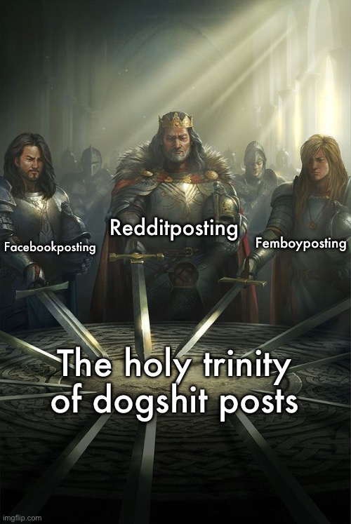 Knights of the Round Table - Imgflip