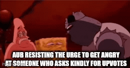 Asking is not begging - Imgflip