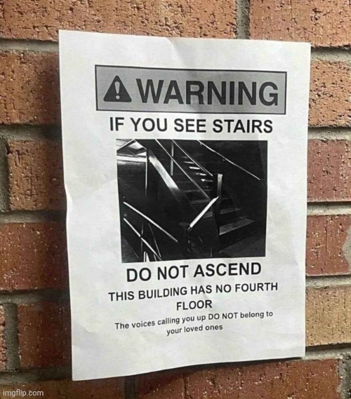 If you see stairs - Imgflip