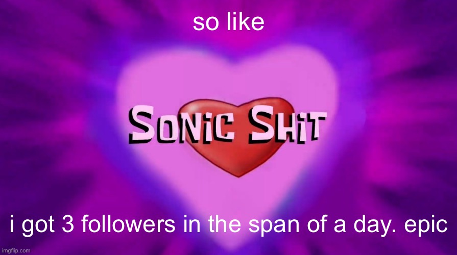 Sonic Shit - Imgflip