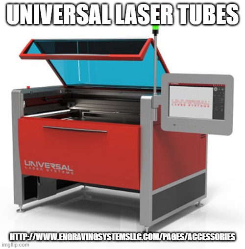 Universal laser tubes - Imgflip