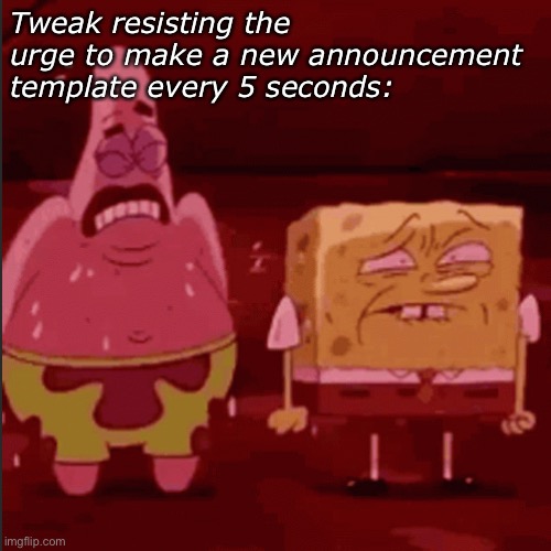 Now she has 21 announcement templates. - Imgflip