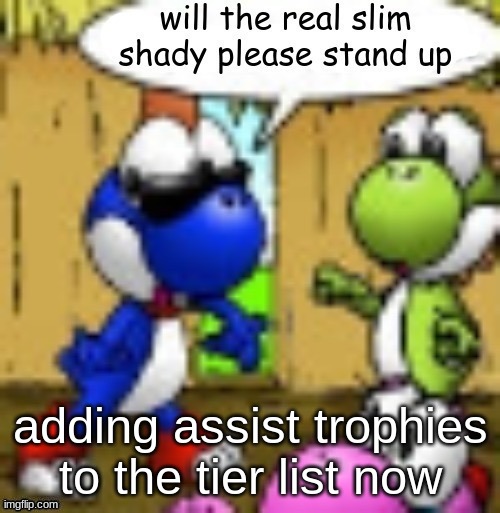 will the real slim shady please stand up - Imgflip