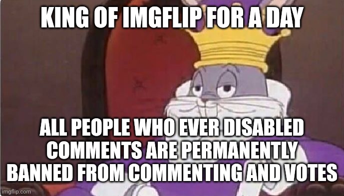 Bugs Bunny King - Imgflip