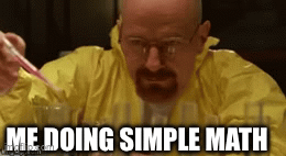 Math is hard - Imgflip