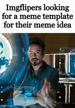 takes a while sometimes - Imgflip