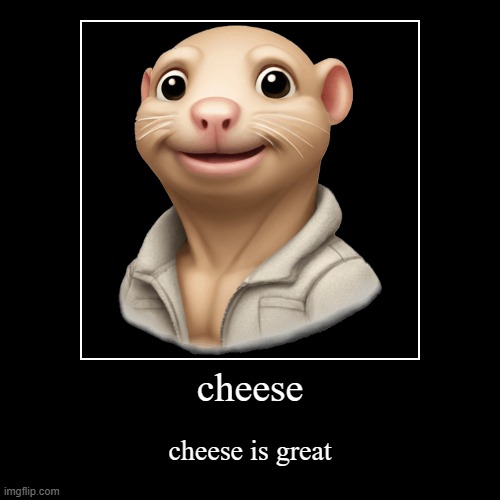 cheese - Imgflip