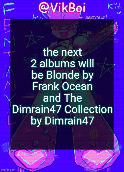 it might not be dimrain considering that album is an hour and a half ...