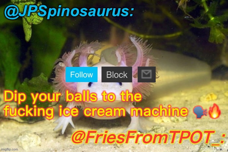 JPSpinosaurus and Fries shared temp - Imgflip
