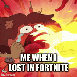 Fortnite be like - Imgflip