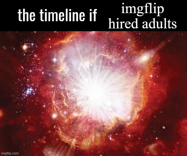 the timeline if - Imgflip