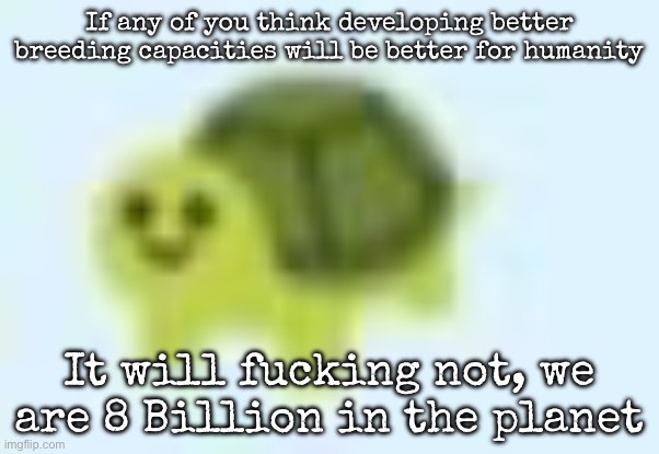 We already have enough people - Imgflip