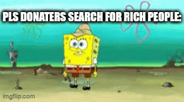 Pls donate: - Imgflip