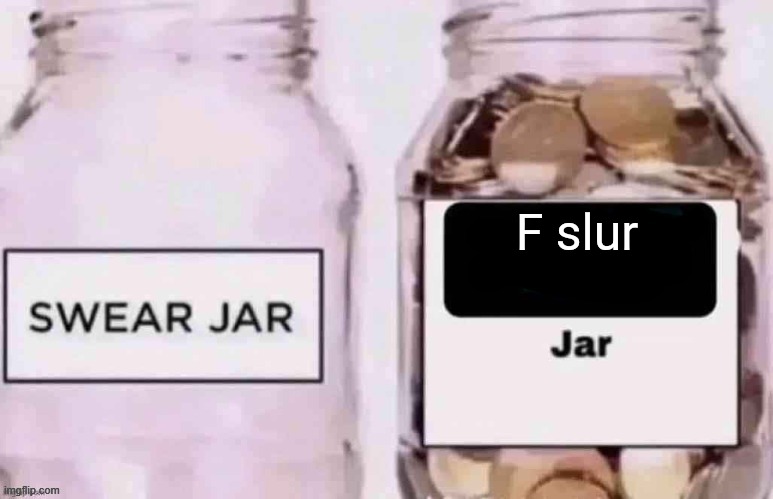 swear jar v blank jar - Imgflip