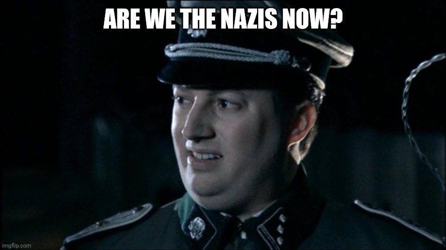 Are we the baddies? - Imgflip