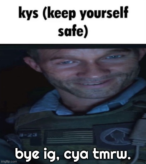 Keep yourself safe, Graves - Imgflip