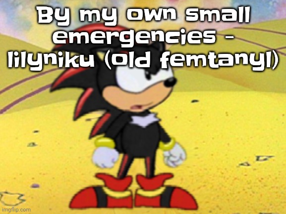 Adventures of shadow the hedgehog - Imgflip