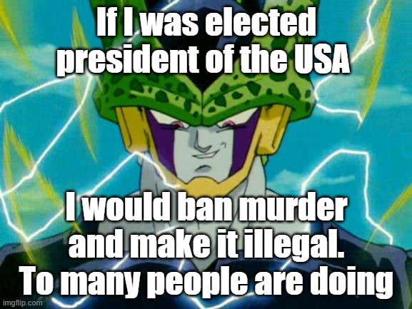 Dragon Ball Z Perfect Cell - Imgflip