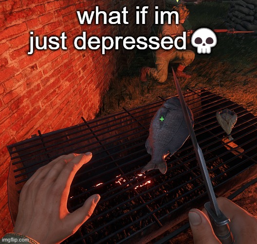 bro is grilling a fish - Imgflip