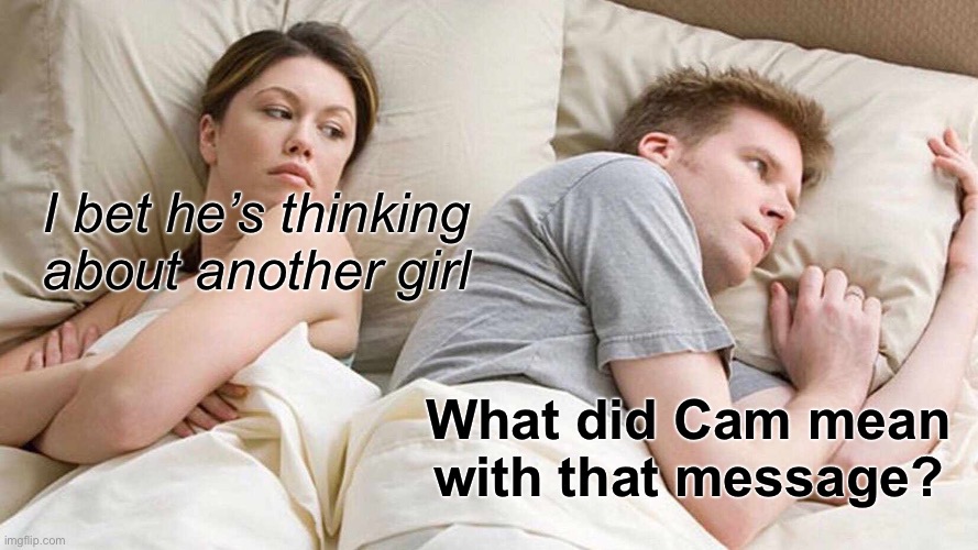 I Bet He's Thinking About Other Women Meme - Imgflip