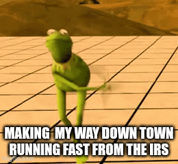 running from the IRS - Imgflip