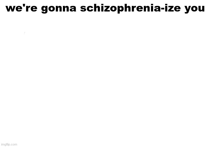 we're gonna gangrape you - Imgflip