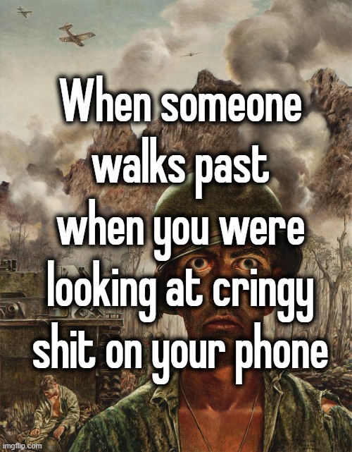 a thousand yard stare - Imgflip