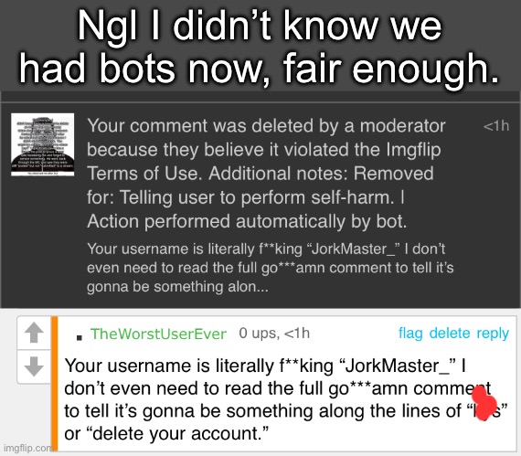 Ight that’s fair, I deserved that - Imgflip