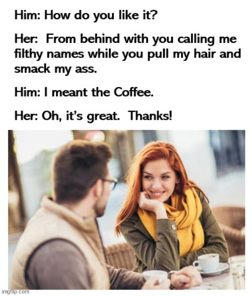 Coming together over coffee - Imgflip