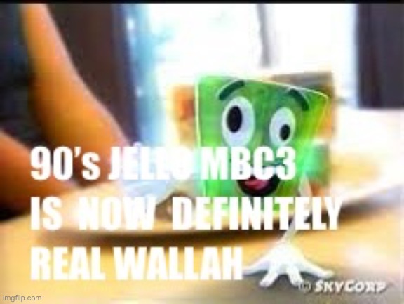 Funny Cursed 90s Jello looking Mbc3 from the 90s jello commercial - Imgflip