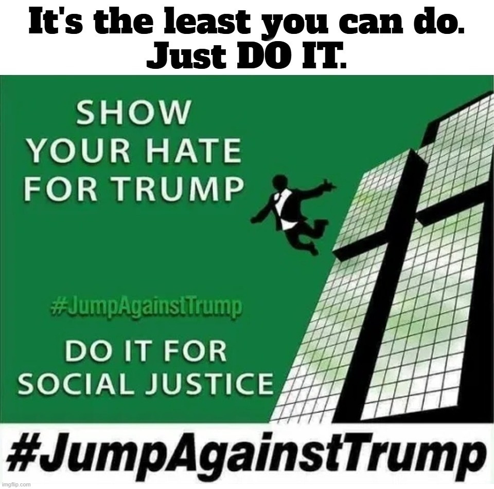 Jump Against Trump! - Imgflip