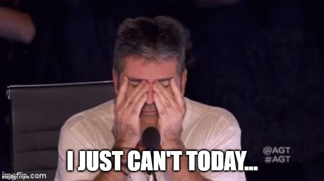 Frustrated Simon Cowell - Imgflip