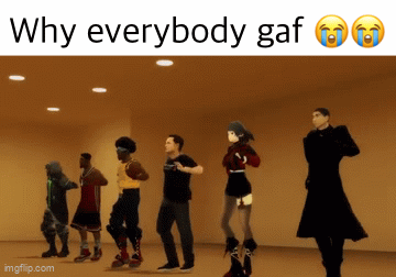 Image tagged in gifs,they faces killing me why nobody gaf,why nobody ...