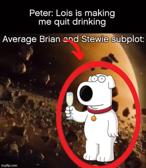 holy crap is that Brian family guy - Imgflip