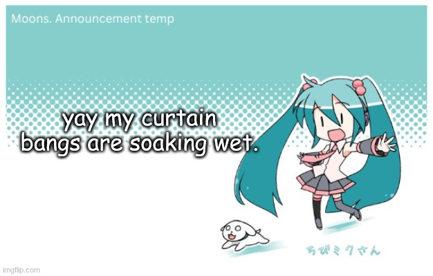 Moons. miku announcement temp - Imgflip