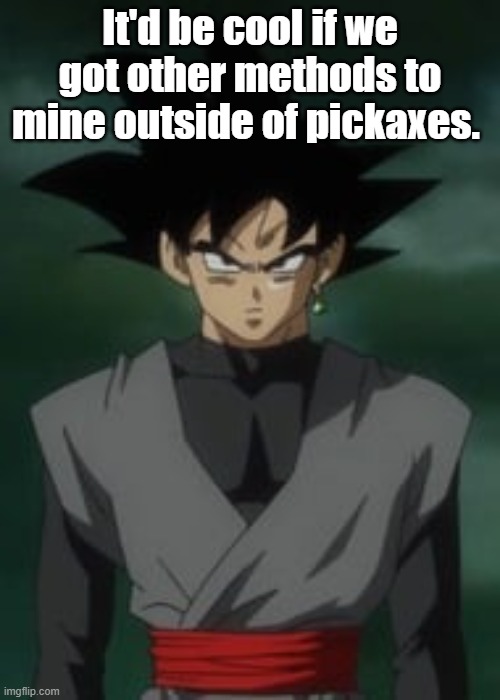 Goku black questions you - Imgflip