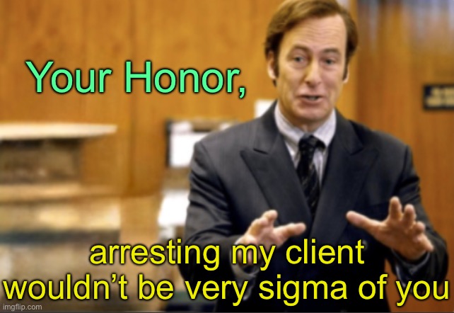 Saul Goodman defending - Imgflip