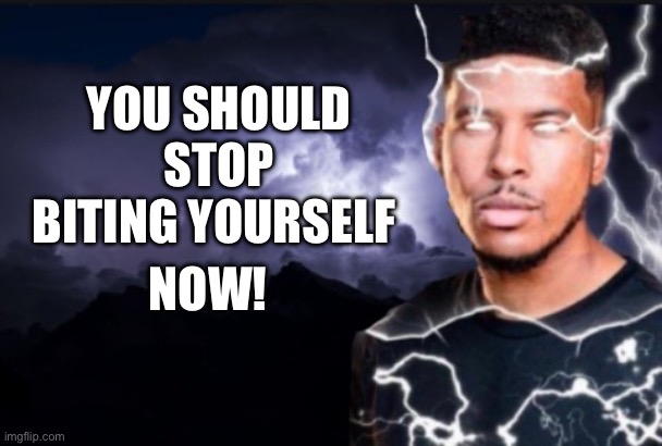 I might bite other people (with their consent) - Imgflip