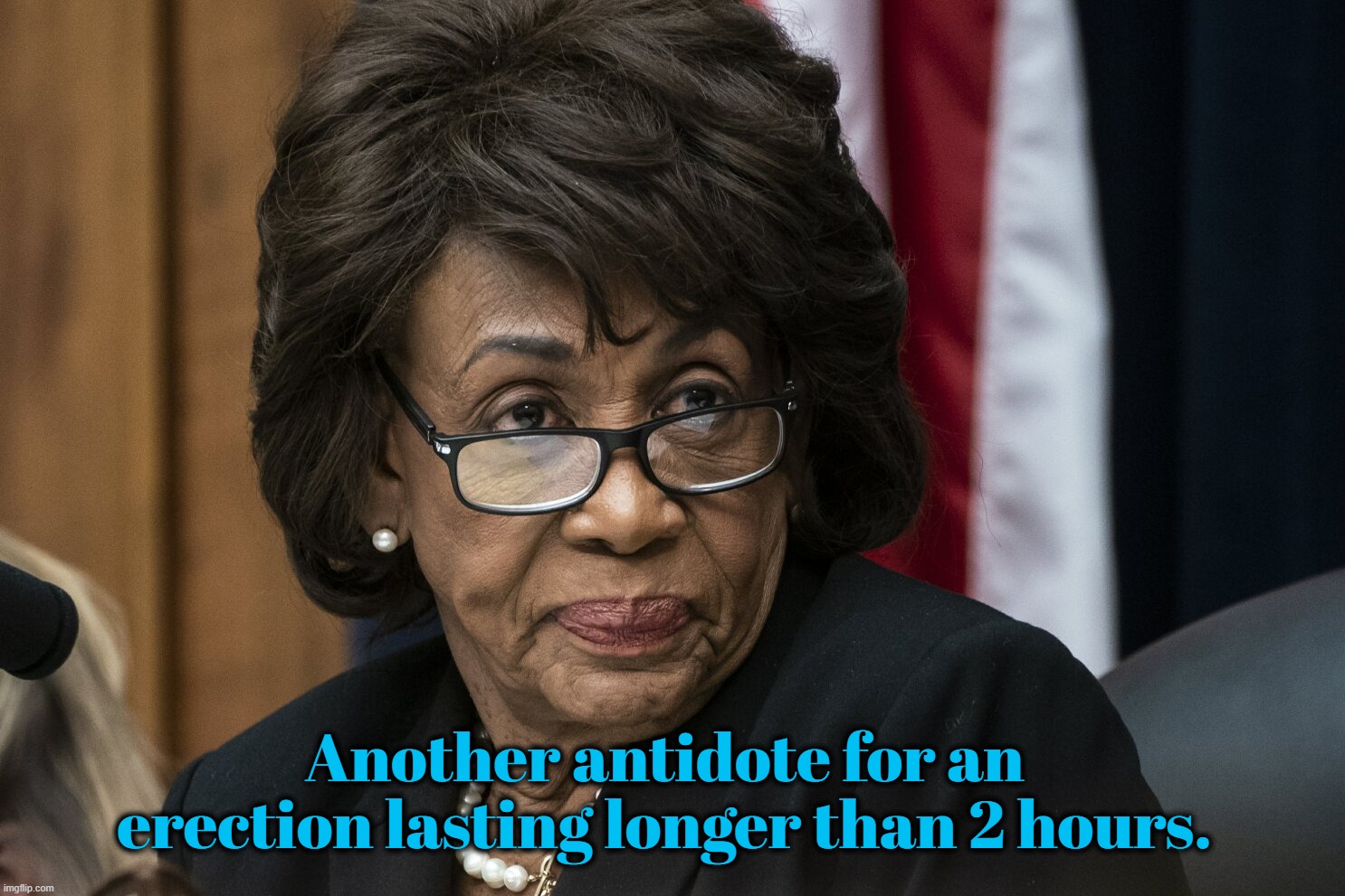 Another antidote for an erection lasting longer than 2 hours. - Imgflip