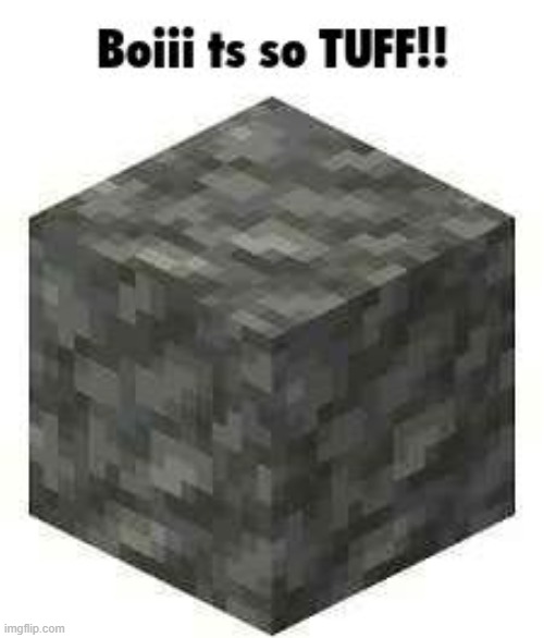 Boii ts so TUFF!! - Imgflip