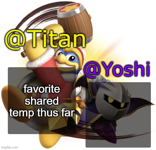 Titan and Yoshi Shared Temp - Imgflip